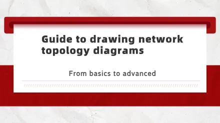 How to draw a network topology diagram? A complete guide to learn it in ...